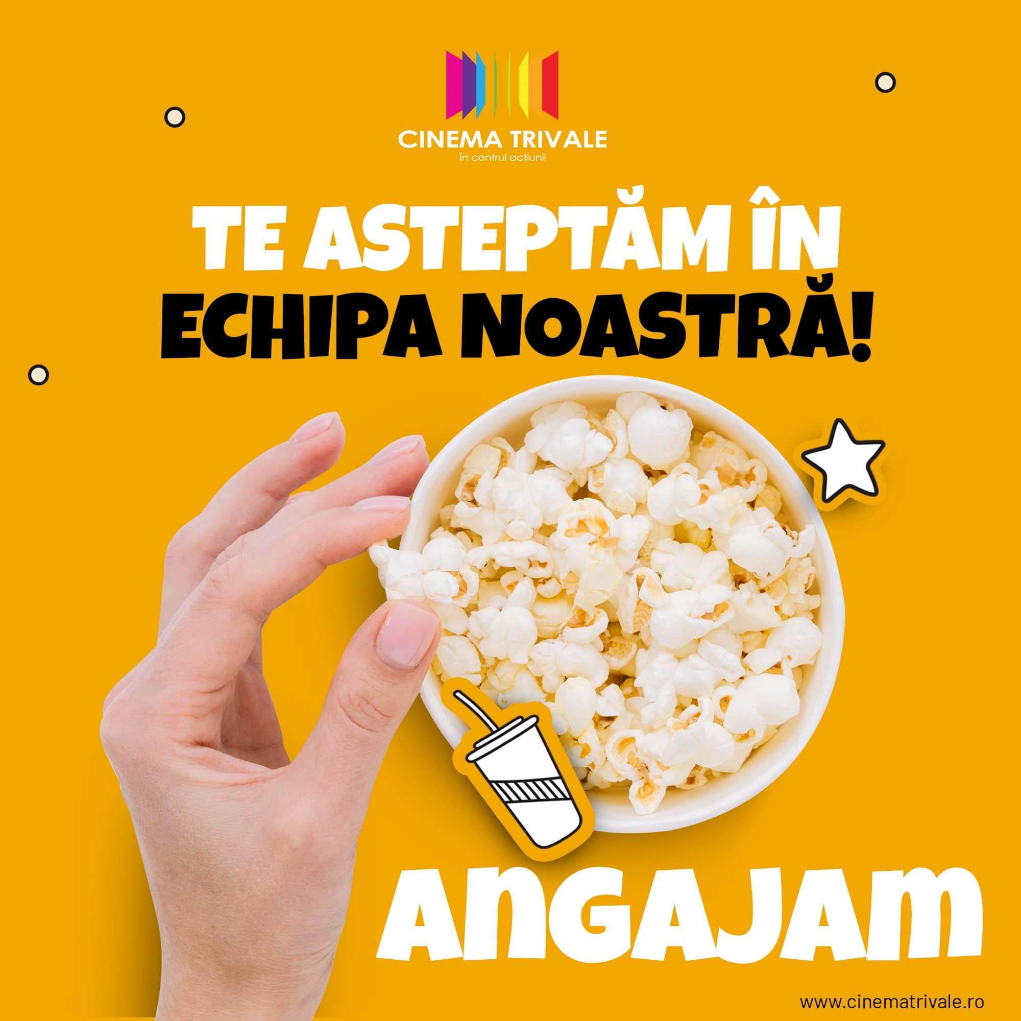 Se fac angajări la CINEMA TRIVALE! | ROMEDIA