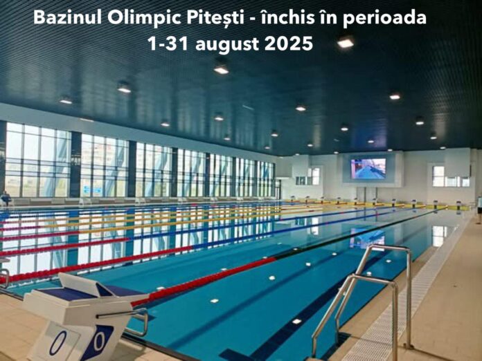 Bazinul Olimpic Pitești – închis temporar pentru revizie generală ...